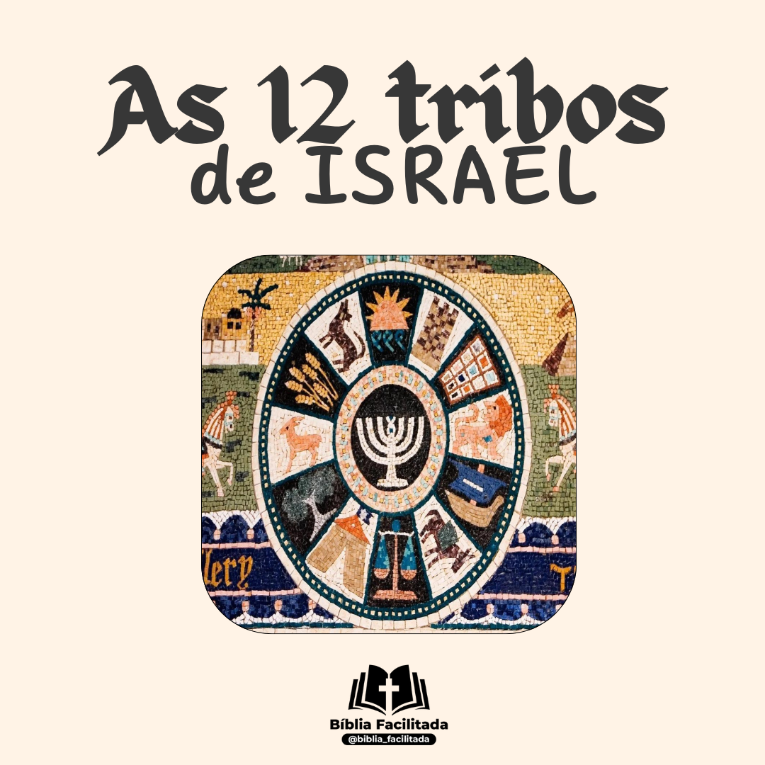 As 12 Tribos de Israel - Facilitada