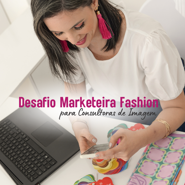 Desafio Marketeira Fashion - Samea Cruz Barbosa | Hotmart