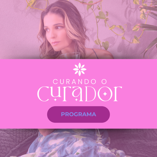 CURANDO O CURADOR - Grupo Maria Holística | Hotmart