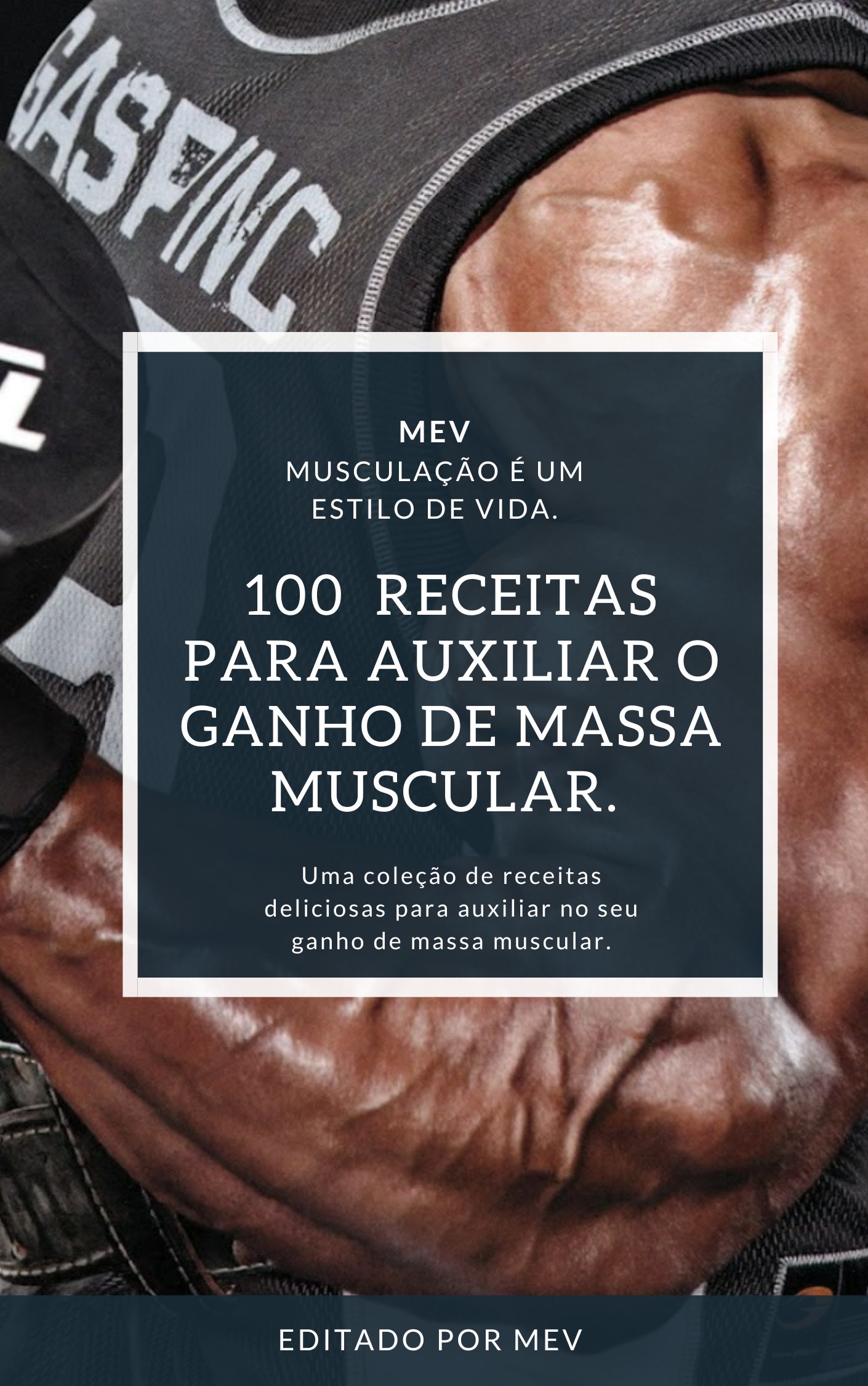 100 Receitas para Auxiliar no ganho de massa Muscular. - Cleber an...