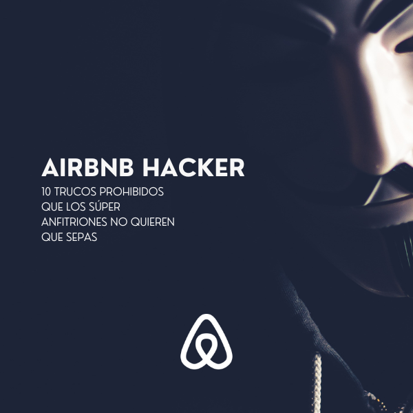 AIRBNB HACKER - 10 TRUCOS PROHIBIDOS QUE LOS SÚPER ANFITRIONES NO Q...