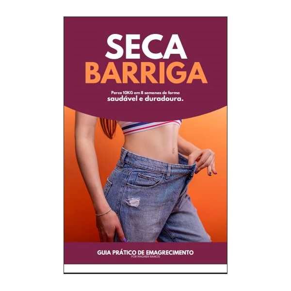 Seca Barriga -Manual definitivo - WAGNER RAMOS DE OLIVEIRA | Hotmart