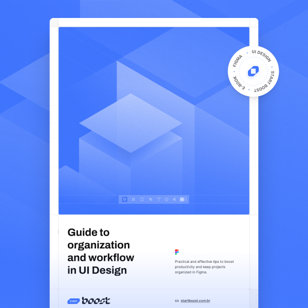 Start Boost - A Guide to Organization and Workflow in UI Design