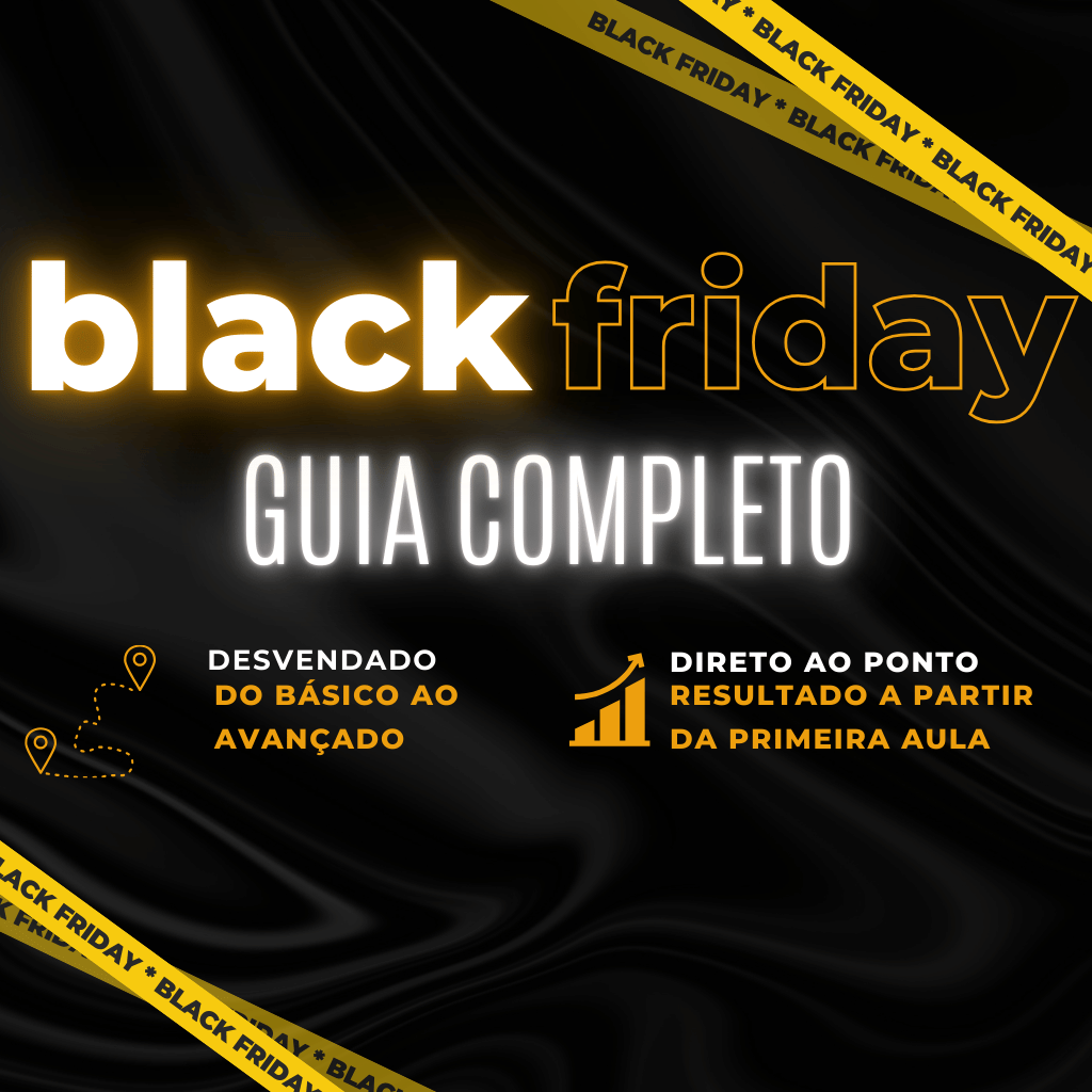 Black Friday de Sucesso: O Guia Definitivo para seu Negócio