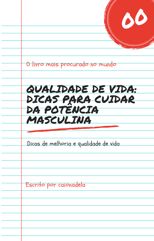 Qualidade de Vida: Dicas para Cuidar da Potência Masculina - CaioNa...