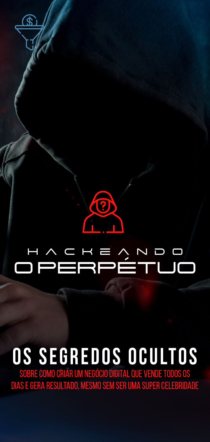 Livro - Hackeando o Perpétuo - Júlio Araujo | Hotmart