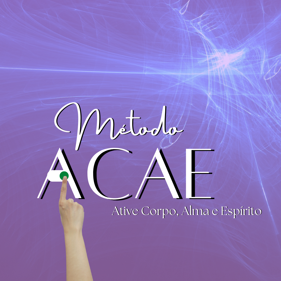 Método ACAE - Ative Corpo, Alma e Espírito - Raquel Katiane Alles A...