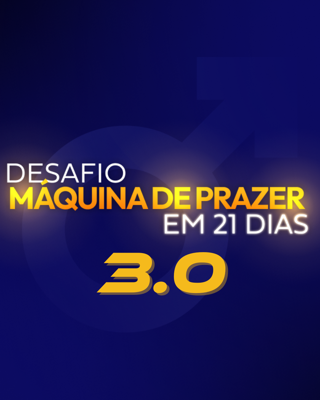 O Desafio Máquina de Prazer na hora H em 21 Dias [T03] - Produtora ...