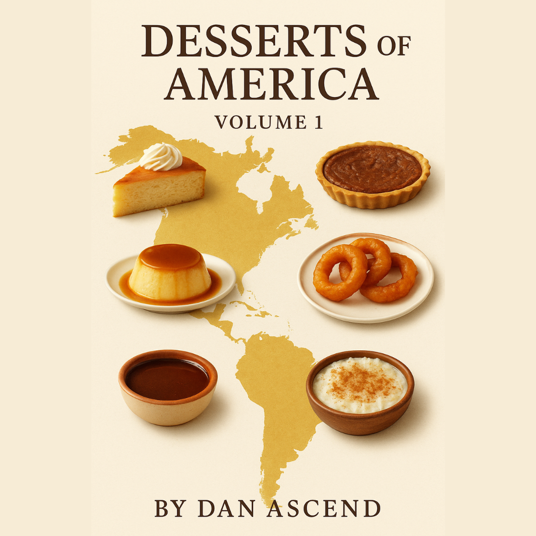 Desserts of America: Traditional Sweet Recipes from Every Country ...