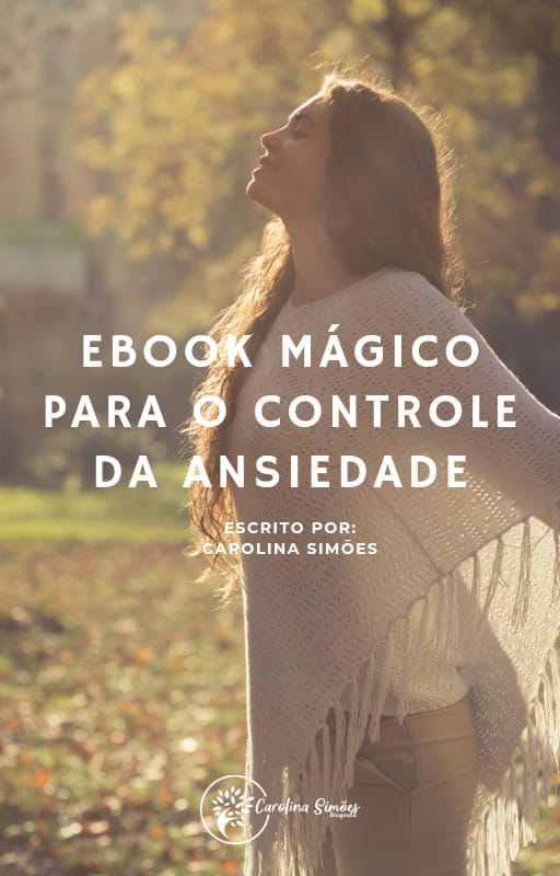 Ebook Mágico para o Controle da Ansiedade - Carolina Simões | Hotmart