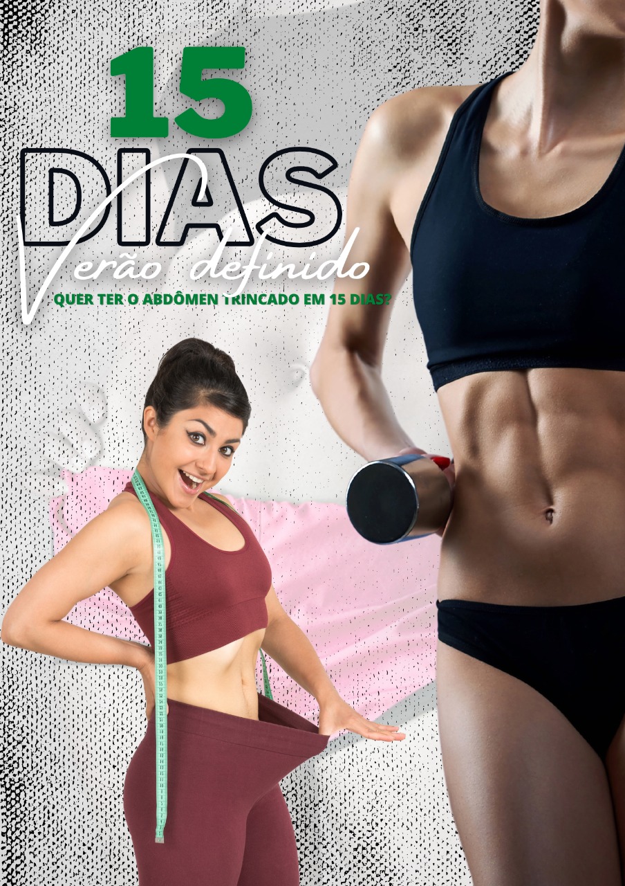 15 dias - VERÃO DEFINIDO - HIGO SAMI SOUZA SOARES | Hotmart