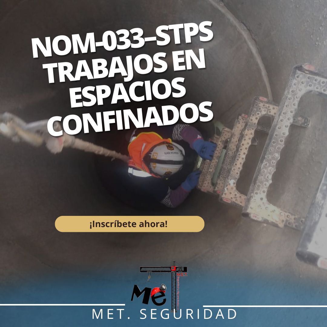 NOM-033-STPS, CONDICIONES DE SEGURIDAD PARA REALIZAR TRABAJOS EN ES...