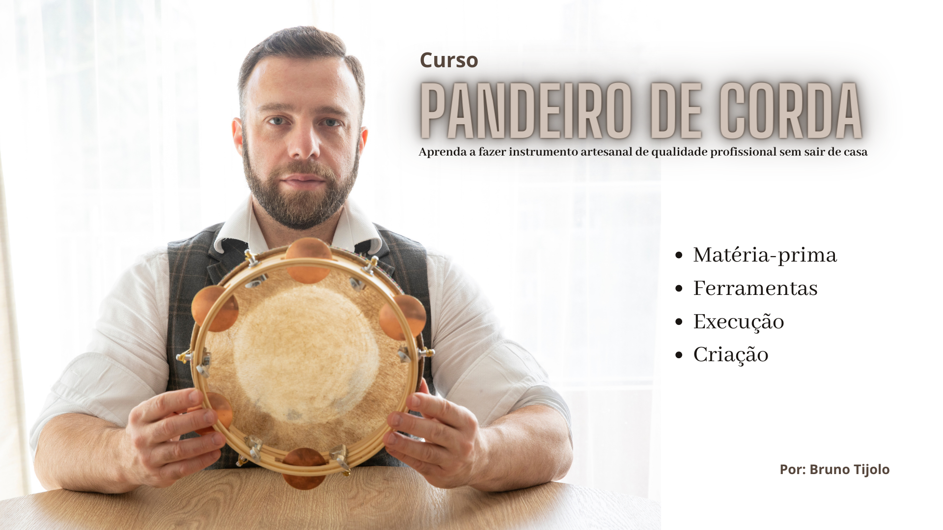 Pandeiro de Corda - Como fazer instrumento artesanal profissional