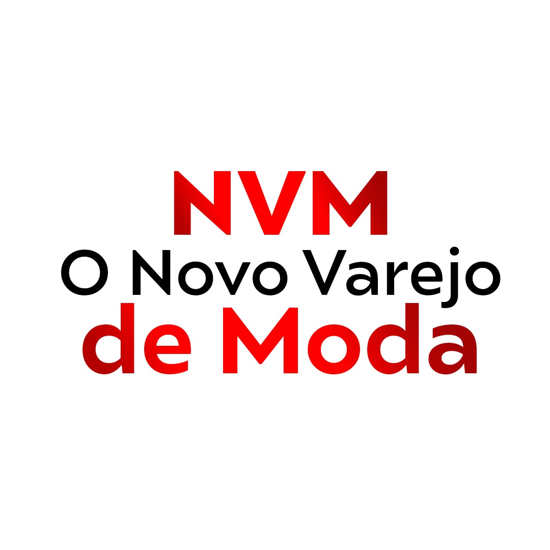 NVM - O Novo Varejo de Moda - Willian Matheus Arnhold | Hotmart