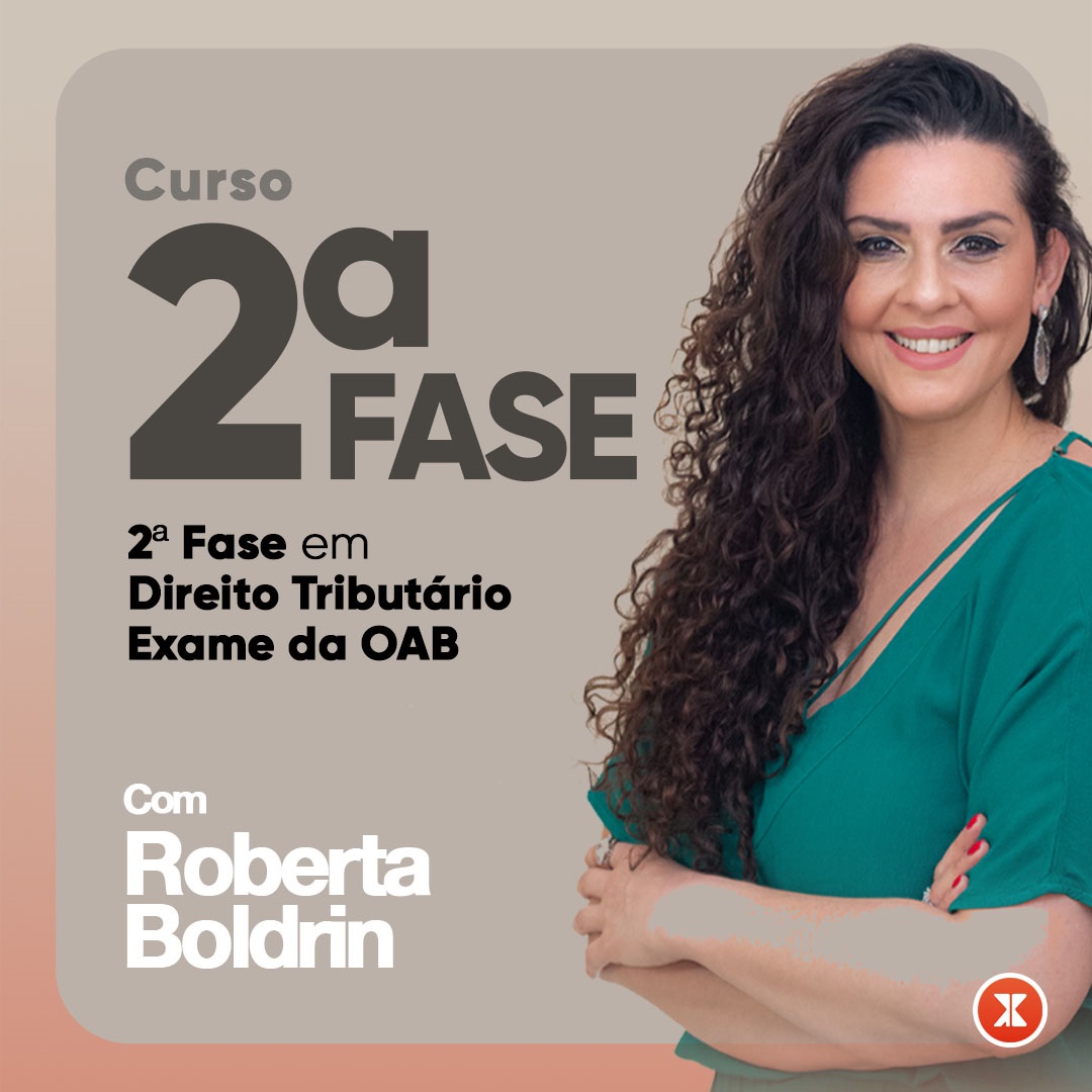 Curso de 2ª Fase de Direito Tributário com a Prof.ª Roberta Boldrin...