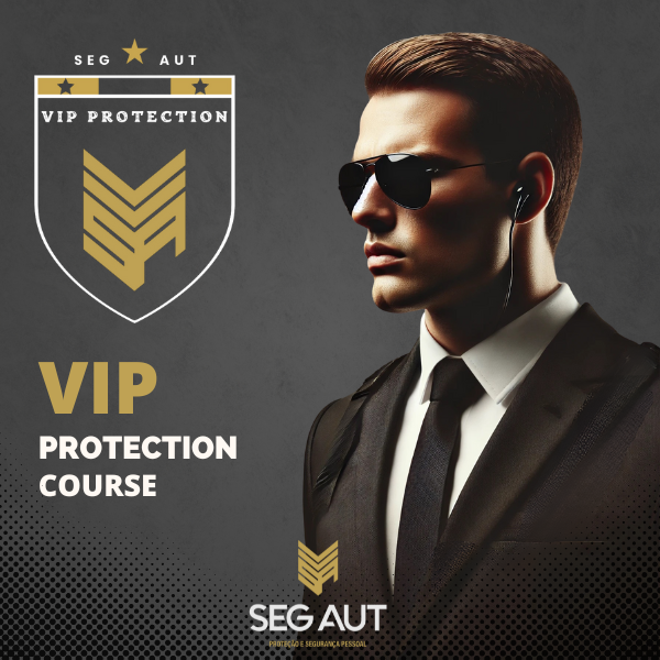 VIP PROTECTION COURSE (4ª Edição)