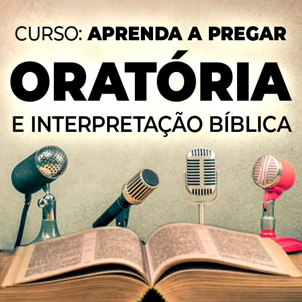 Formação de Pregadores - Aprenda a pregar - Teologia ao Alcance de ...
