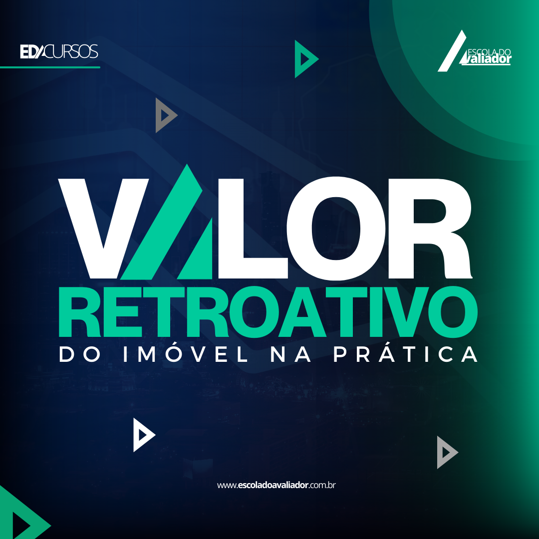 Curso Como Calcular o Valor Retroativo do Imóvel