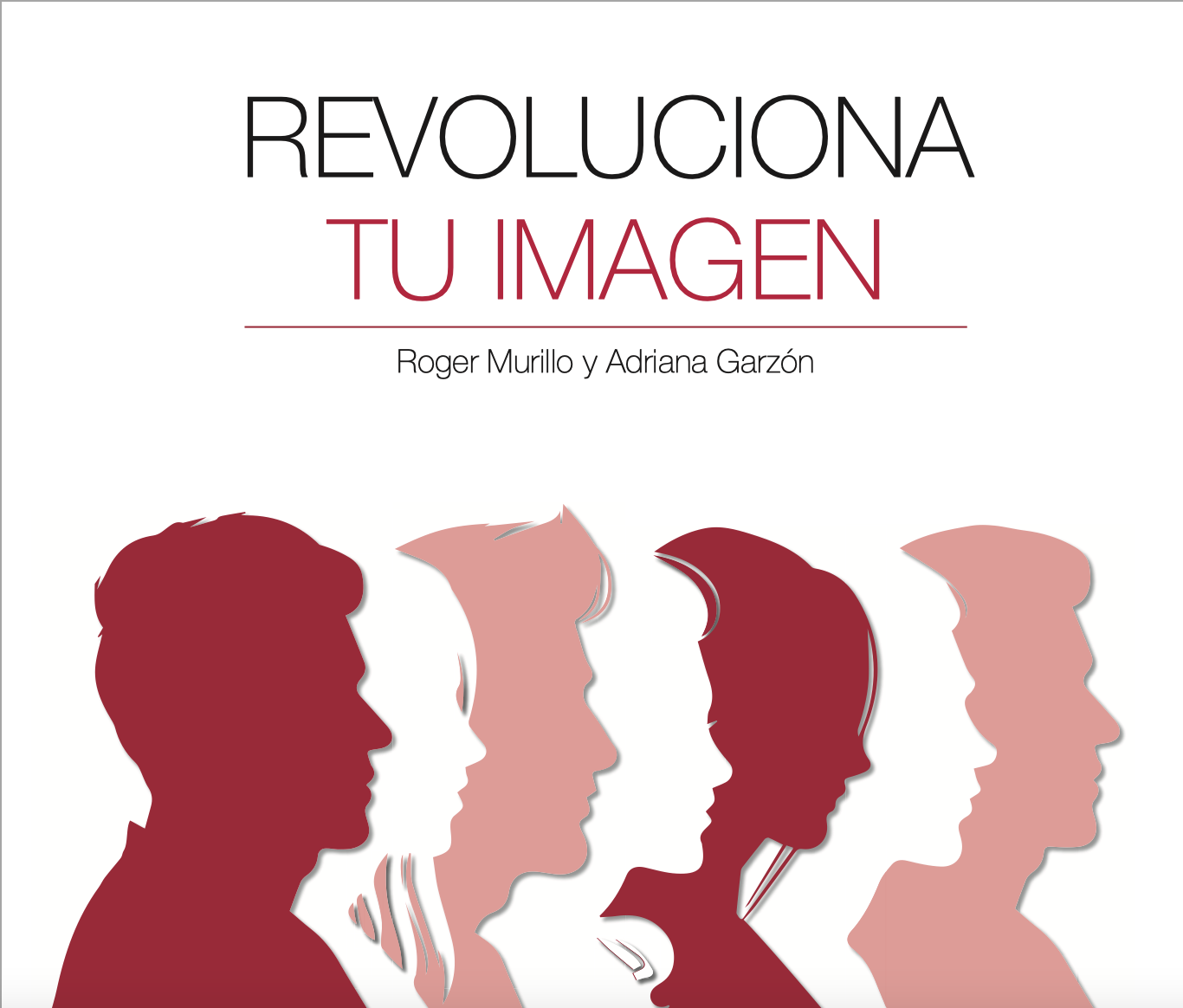 EBOOK REVOLUCIONA TU IMAGEN - ROGER MURILLO ASESORIA DE IMAGEN | Ho...
