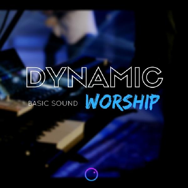 Dynamic Worship Basic Sound