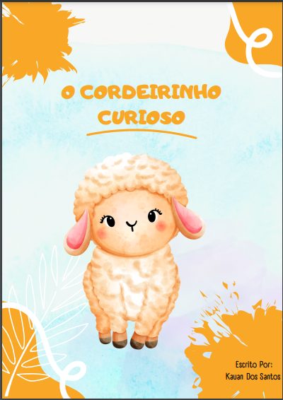 O Cordeiro Curioso - Pedro Kauan Pereira Dos Santos Rocha | Hotmart