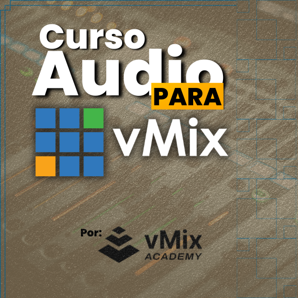 Audio para vMix - vMix Academy | Hotmart