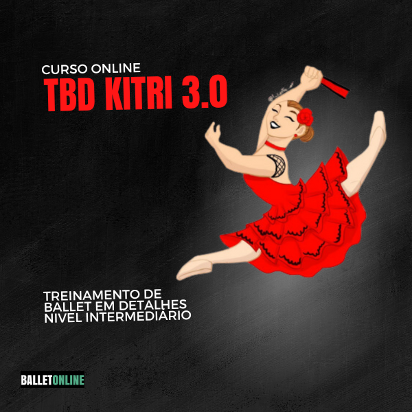 TBD KITRI 3.0 - 2024/2025 - Ballet OnLine Mari | Hotmart