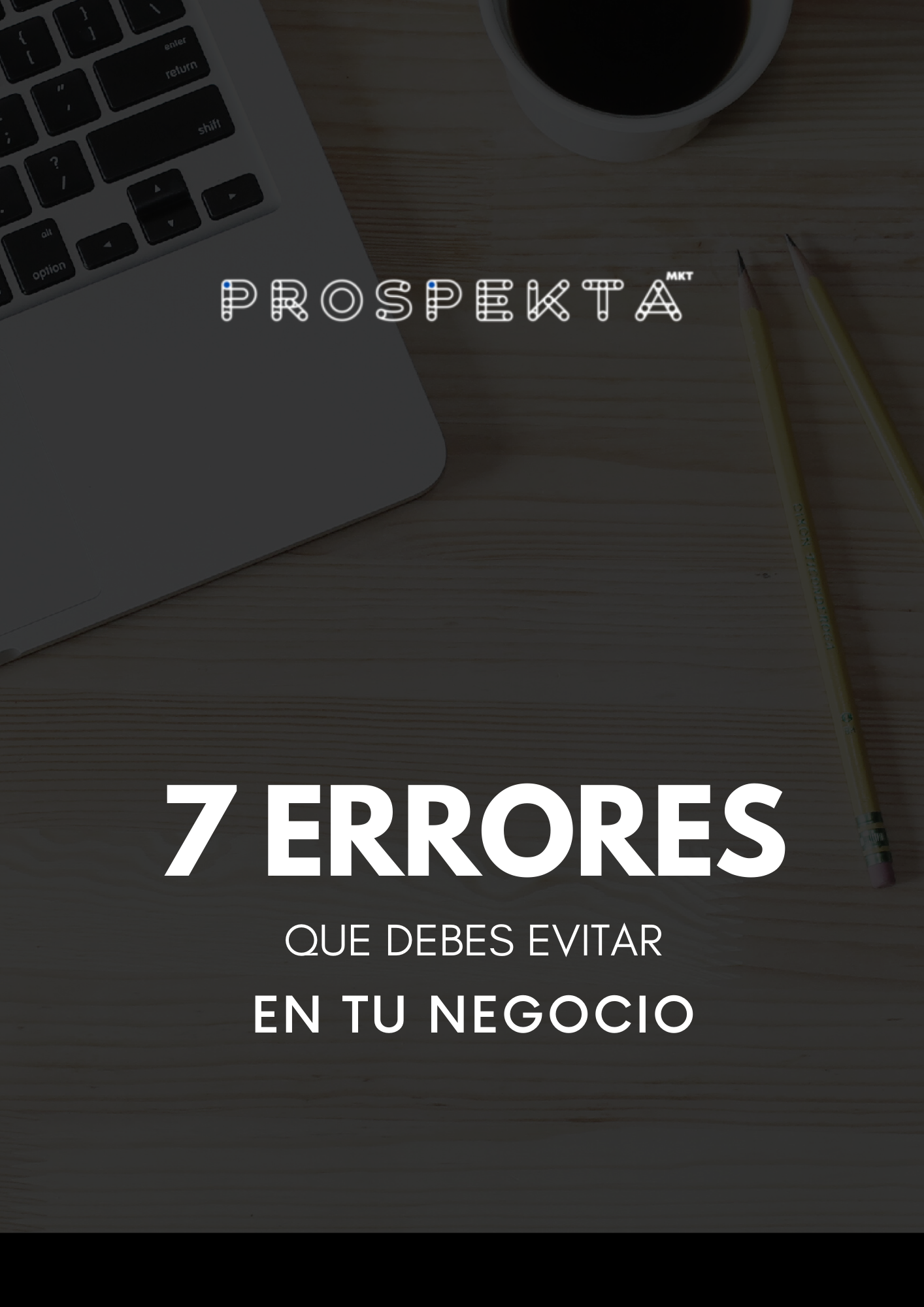 Checklist: 7 Errores que debes evitar en tu negocio. - José Luis Co...