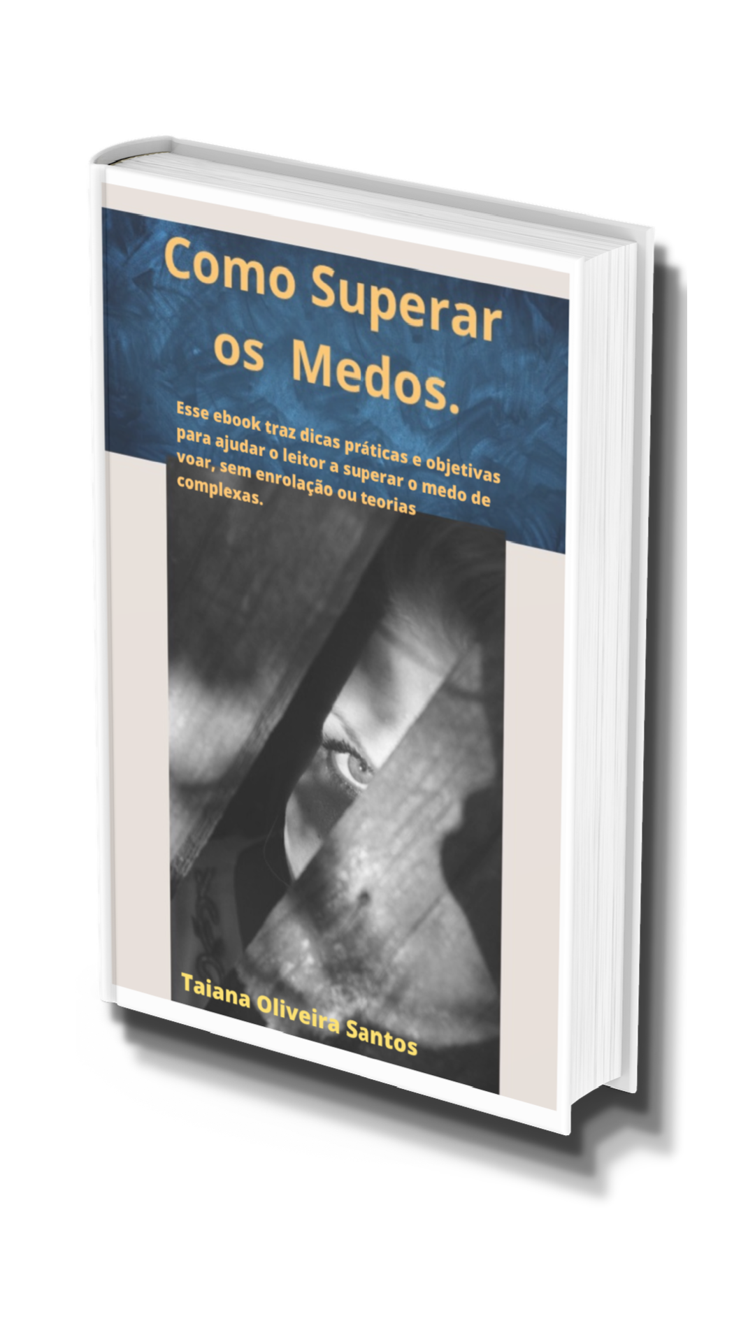 Como Superar os medos