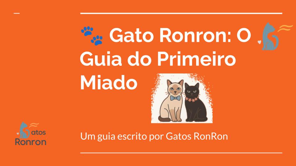 O Guia do Primeiro Miado