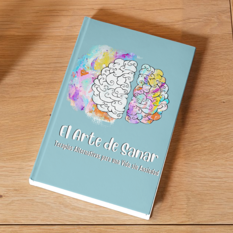 El Arte de Sanar: Terapias Alternativas para una Vida sin Ansiedad ...