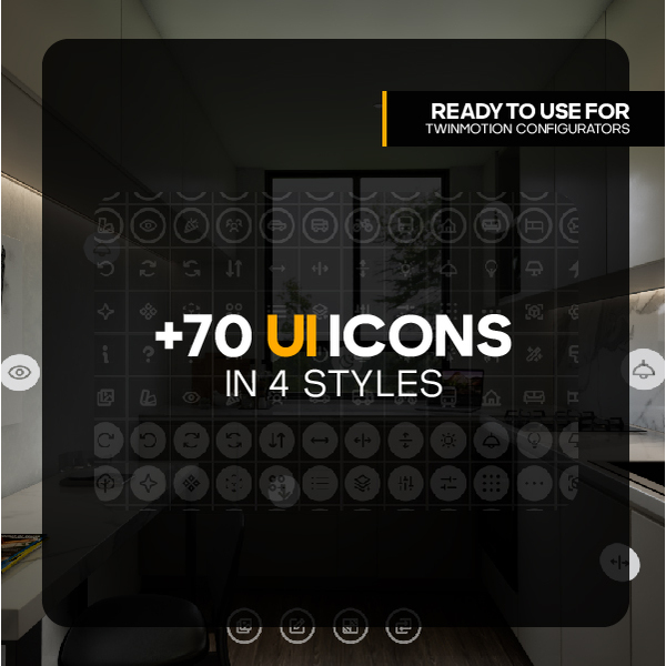 Twinmotion UI Kit – Icons for Configurators Vol. 1 (+70 icons in 4 styles)