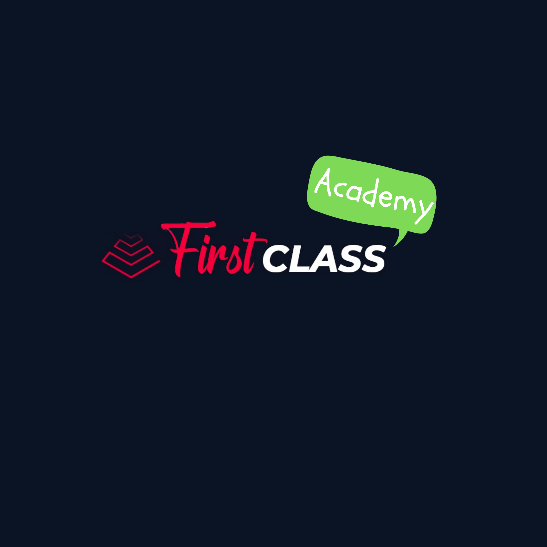 First Class Academy 2.0