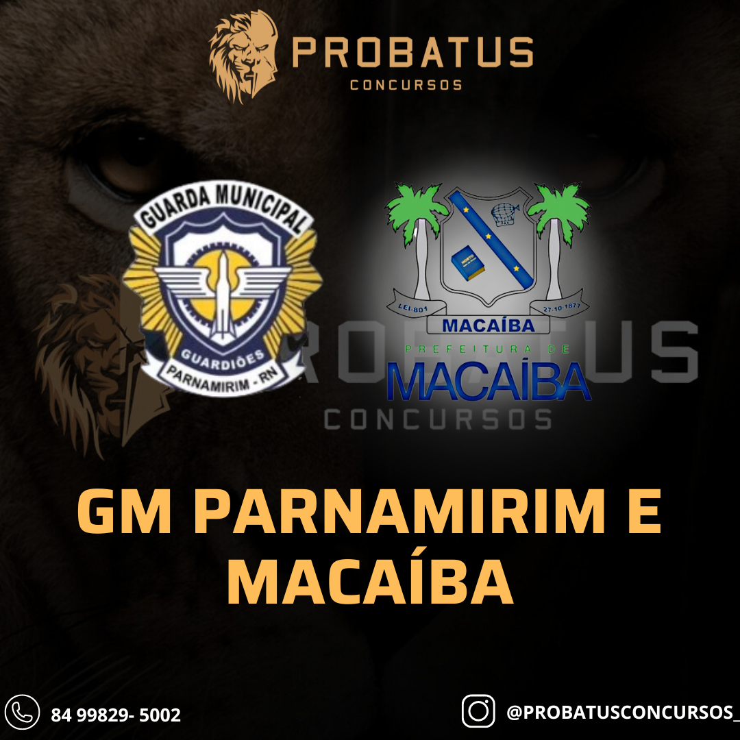 GUARDAS MUNICIPAIS DE MACAÍBA E PARNAMIRIM - Probatus Concursos | H...