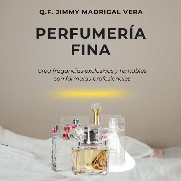 El Arte de la Perfumería Fina - Jimmy Alfredo Madrigal Vera | Hotmart