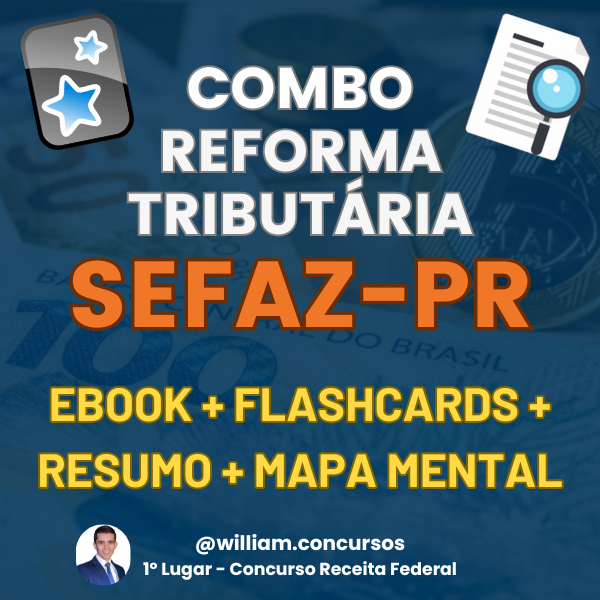 🚀 Combo Completo (Reforma Tributária) - SEFAZ-PR: O Material Que Vai Te ...