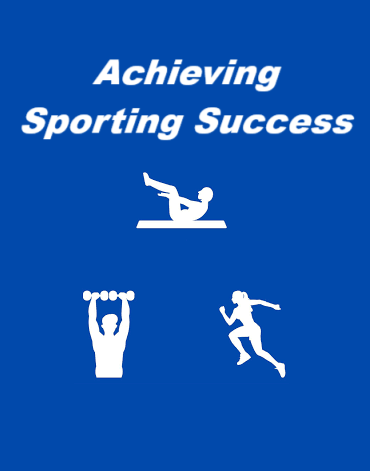 Achieving Sporting Success