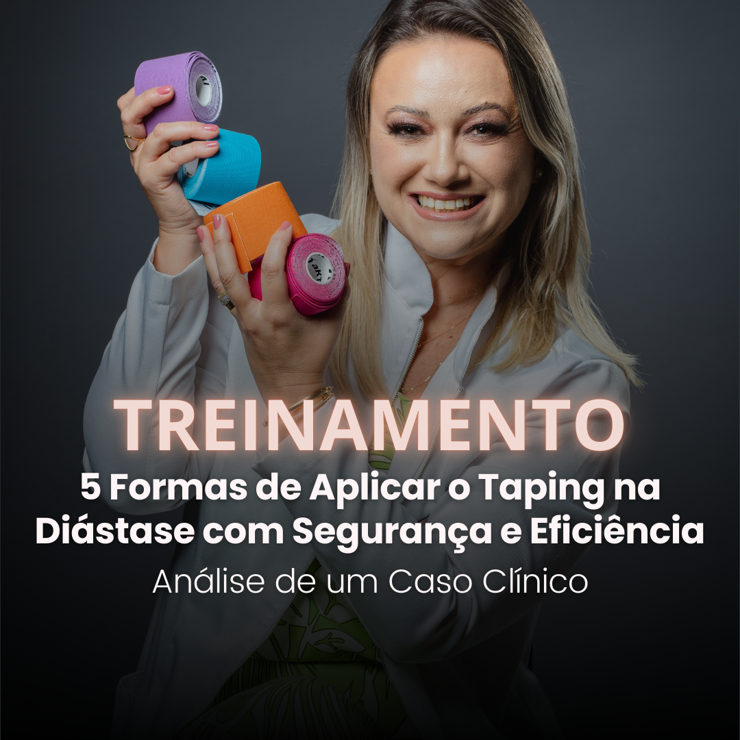 Treinamento: 5 Formas de Aplicar o Taping na Diástase com Segurança...