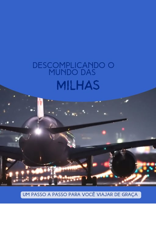 Descomplicando o mundo das Milhas - Rovana puhl | Hotmart