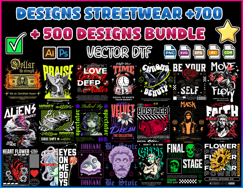 DTF Designs Streetwear +700 Vector Png, Svg, Eps, Cdr, Ai + 500 Des...