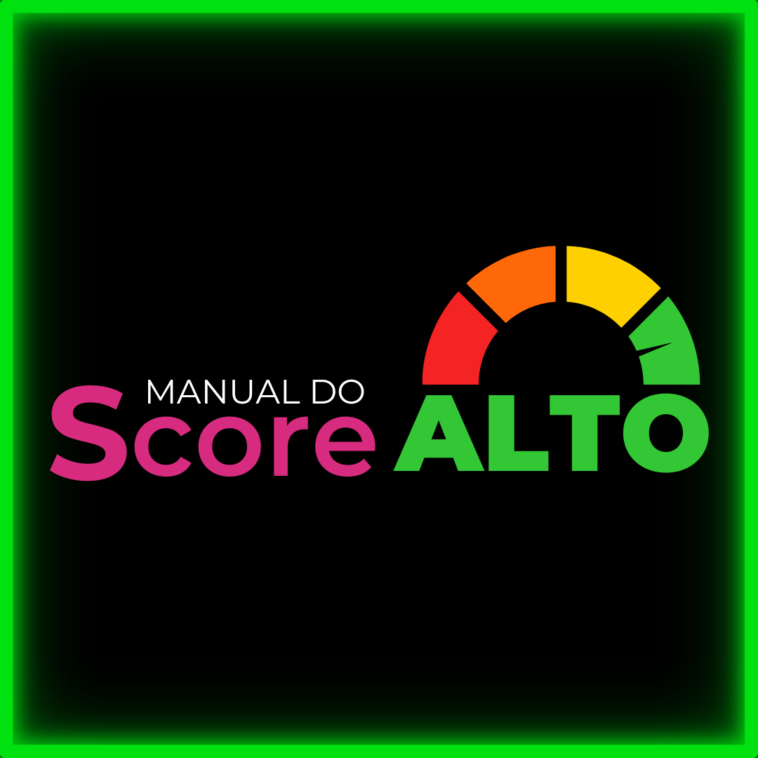 Manual do Score Alto & Destravado - Joab Silva | Hotmart