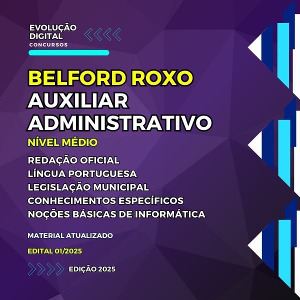 APOSTILA - BELFORD ROXO - AUXILIAR ADMINISTRATIVO - NÍVEL MÉDIO - E...
