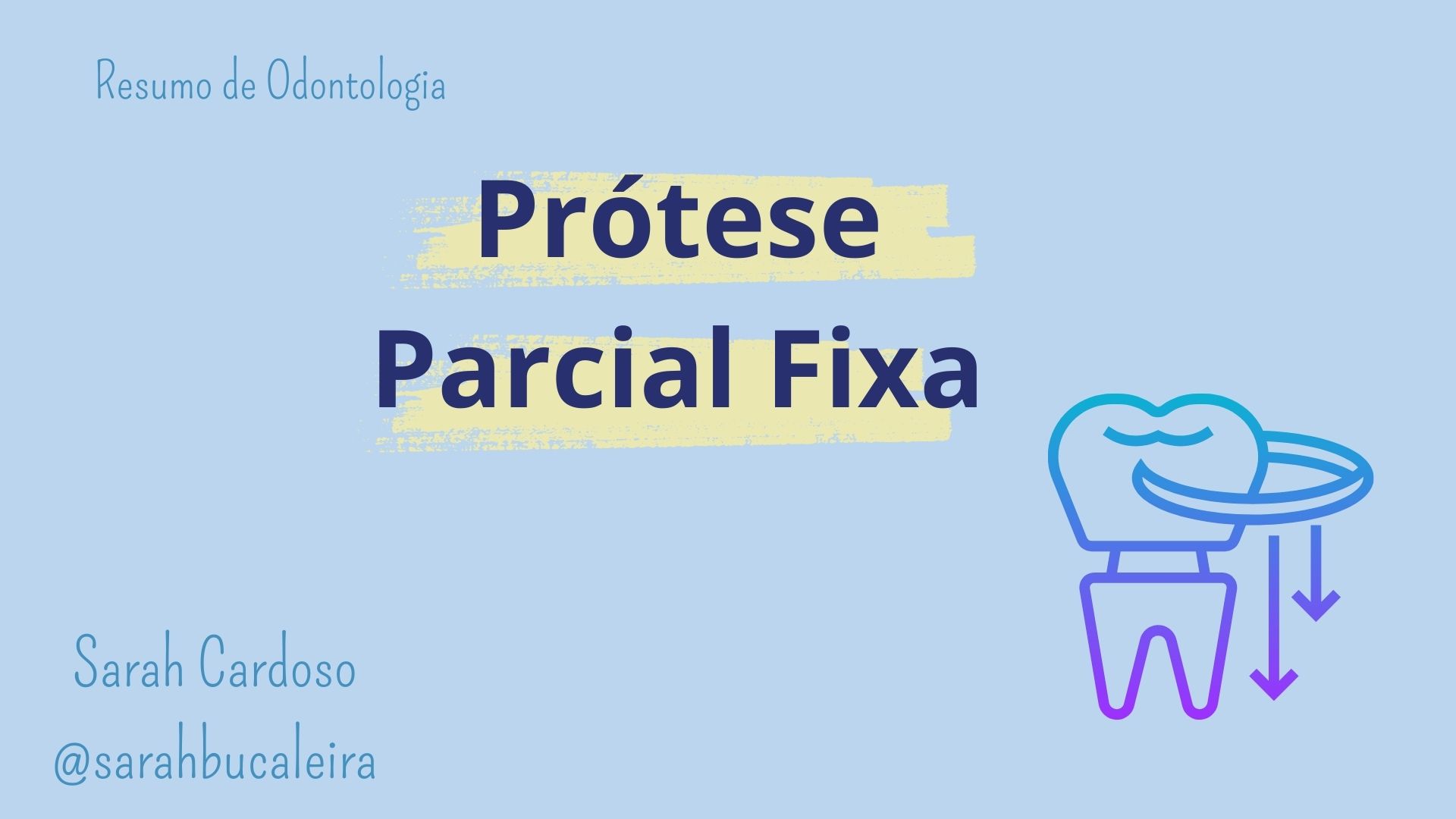 Resumo de Prótese Fixa - Sarah Cardoso | Hotmart