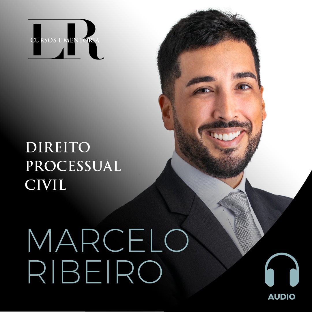Processo Civil - Curso em Áudio - Mentoria do Professor Marcelo Rib...