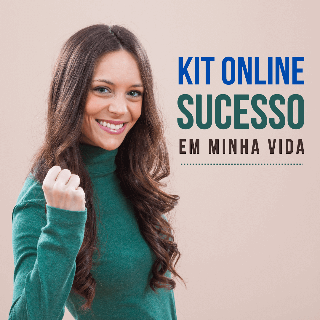 * KIT ONLINE SUCESSO EM MINHA VIDA