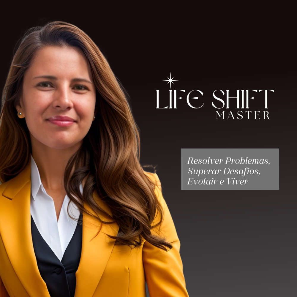 LifeShift Master: Transforme a Sua Vida e Viva! - Anabela Moreira