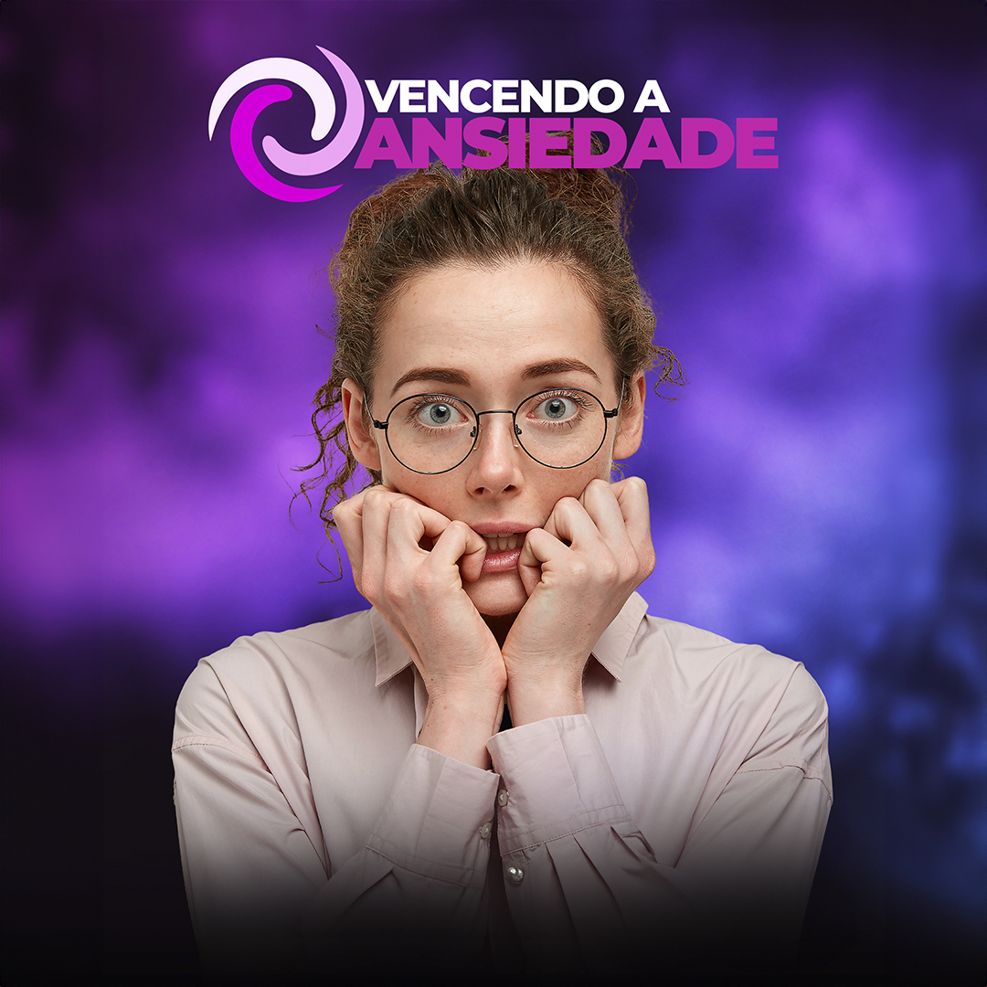 Superando a Ansiedade