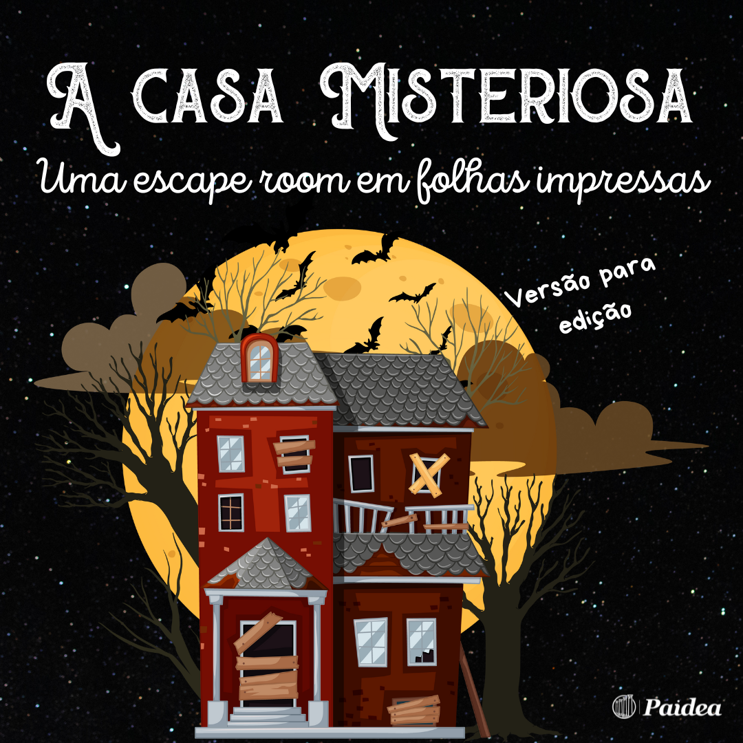 A Casa Misteriosa Editável Paidea Soluções Educacionais Hotmart