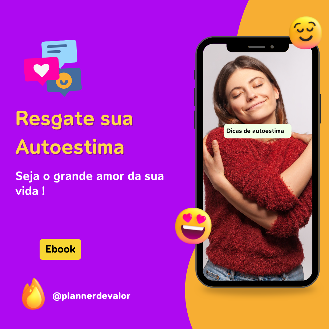 e-book: Resgate sua Autoestima - Seja o grande amor da sua vida.