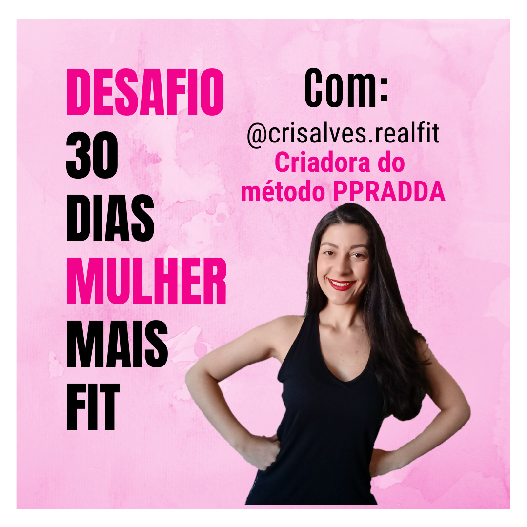 Desafio 30 Dias Mulher Mais Fit